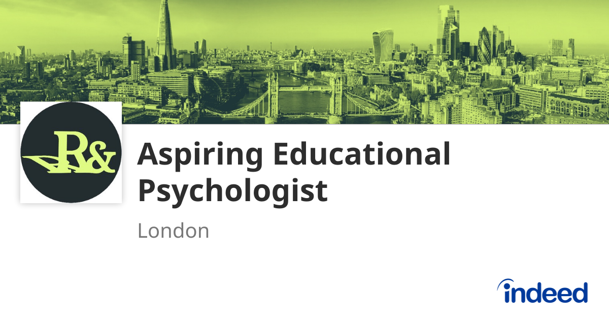 Aspiring Educational Psychologist - London IG2 - Indeed.com