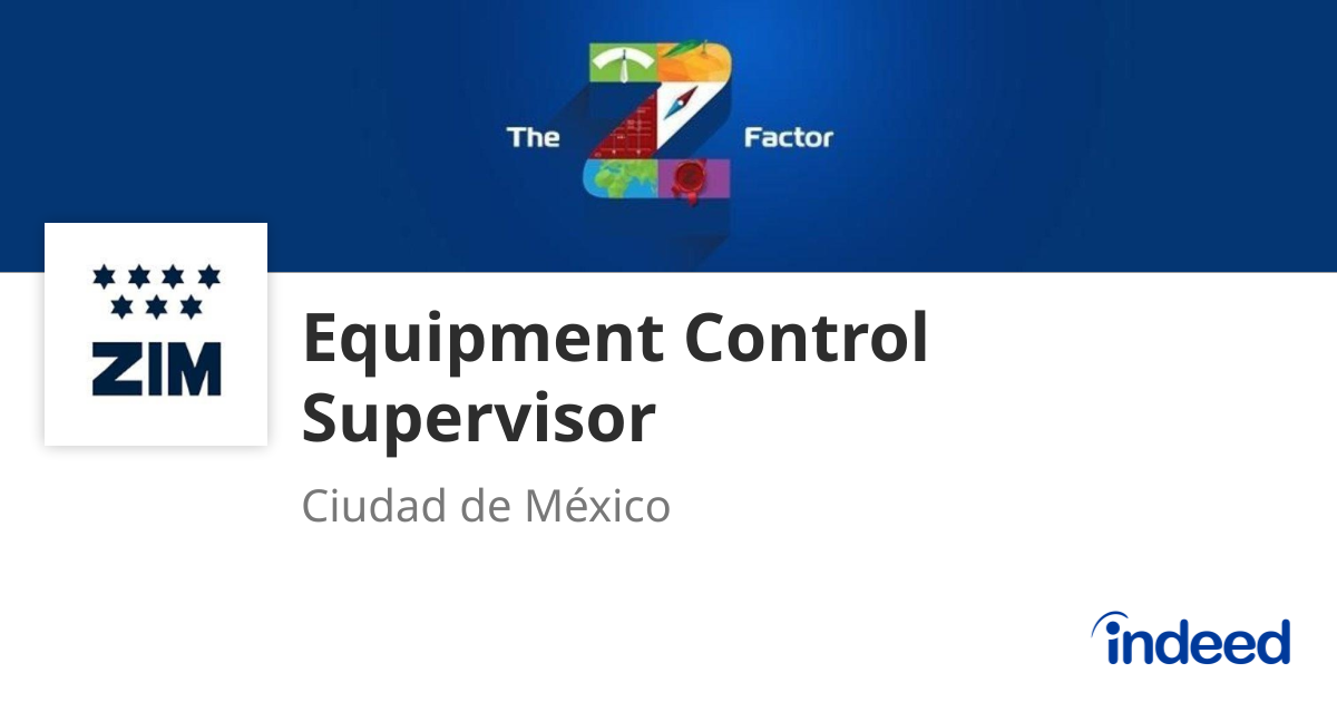 Equipment Control Supervisor - Ciudad de México, CDMX - Indeed.com