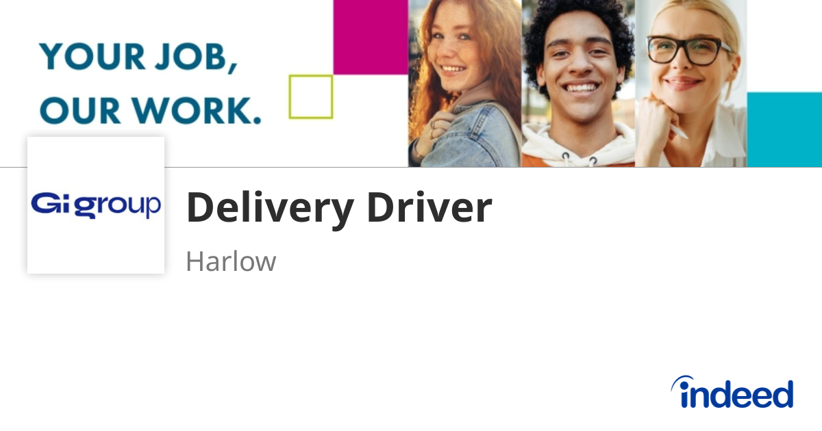 Delivery Driver - Harlow - Indeed.com