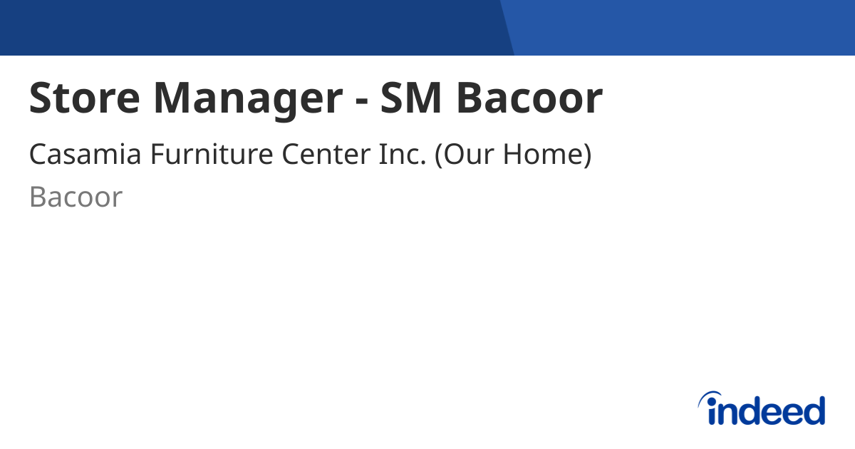 Store Manager - SM Bacoor - Bacoor - Indeed.com