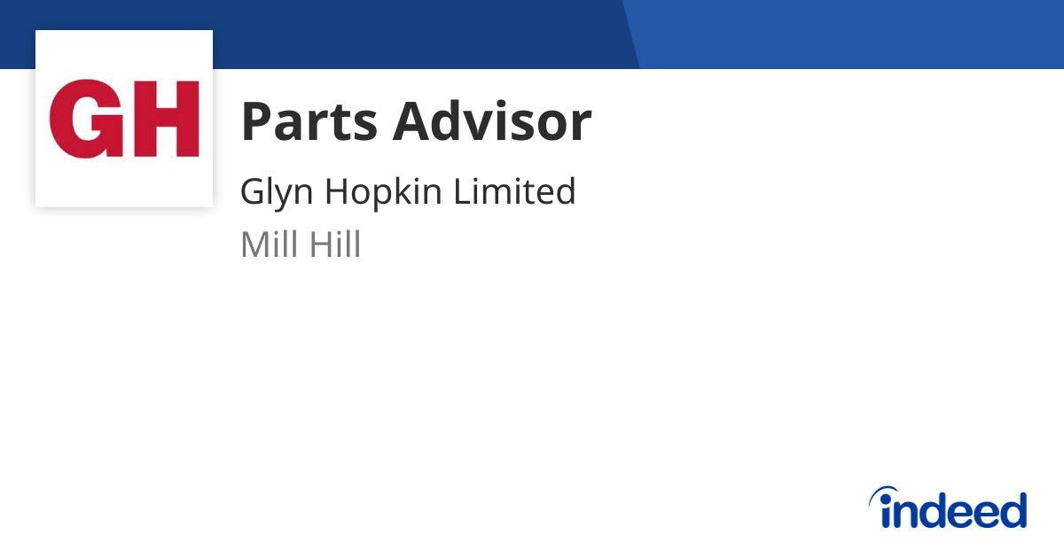 Parts Advisor - Mill Hill NW7 - Indeed.com