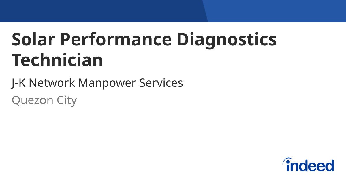 Solar Performance Diagnostics Technician - Quezon City - Indeed.com