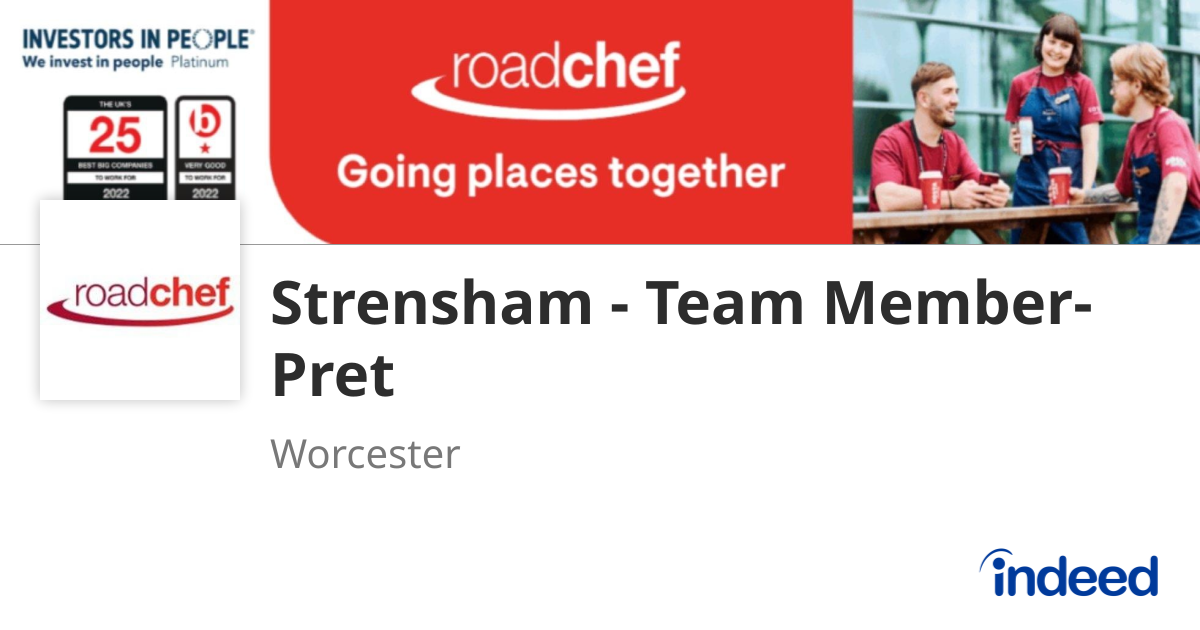 Strensham - Team Member- Pret - Worcester WR8 0BZ - Indeed.com