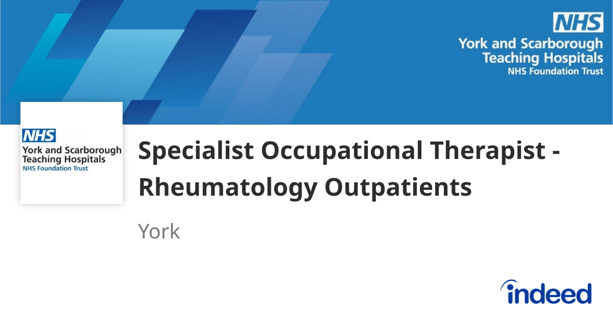 Specialist Occupational Therapist - Rheumatology Outpatients - York ...