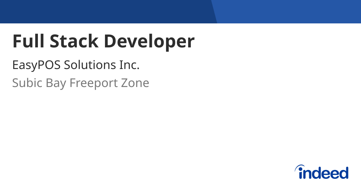 Full Stack Developer - Subic Bay Freeport Zone - Indeed.com