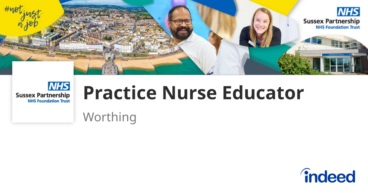 Practice Nurse Educator - Worthing BN13 3EF - Indeed.com