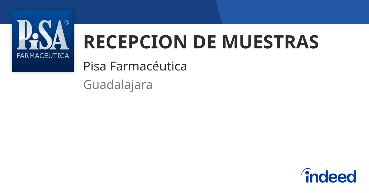 RECEPCION DE MUESTRAS - Guadalajara, Jal. - Indeed.com