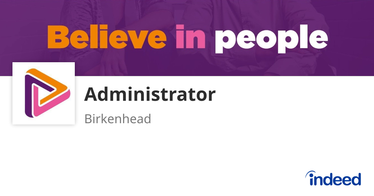 Administrator - Birkenhead CH41 6HB - Indeed.com