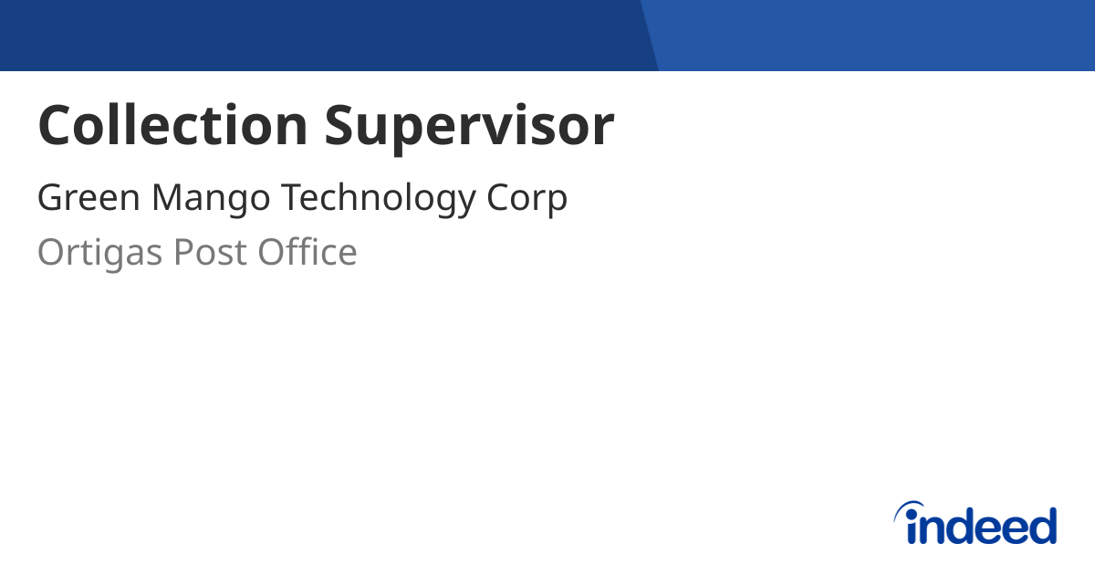 Collection Supervisor - Ortigas Post Office - Indeed.com