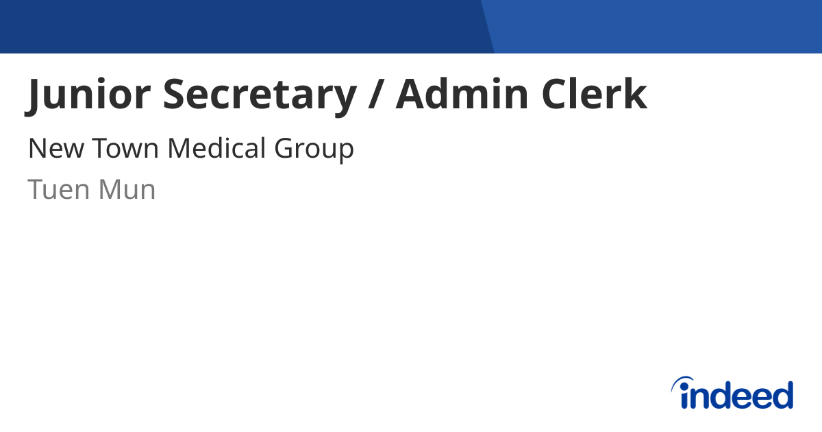 Junior Secretary / Admin Clerk - Tuen Mun, New Territories - Indeed.com