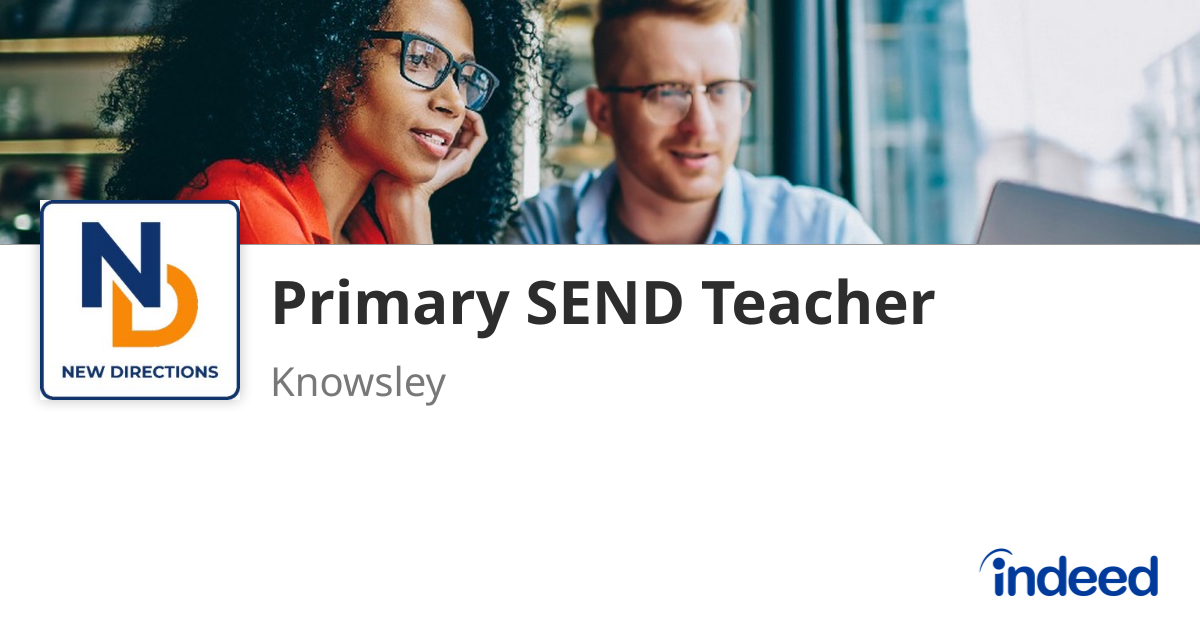 Primary SEND Teacher - Knowsley - Indeed.com