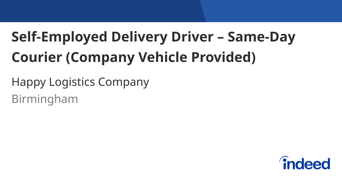 Self-Employed Delivery Driver – Same-Day Courier (Company Vehicle ...