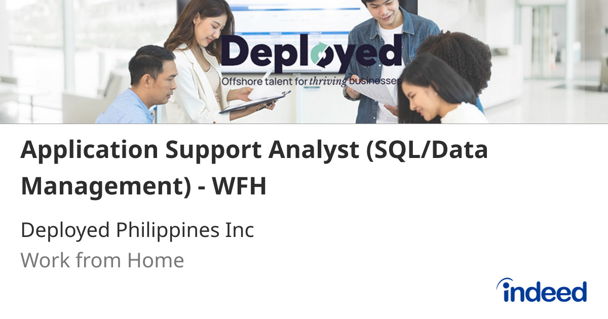 Application Support Analyst (SQL/Data Management) - WFH - Work from Home - Indeed.com
