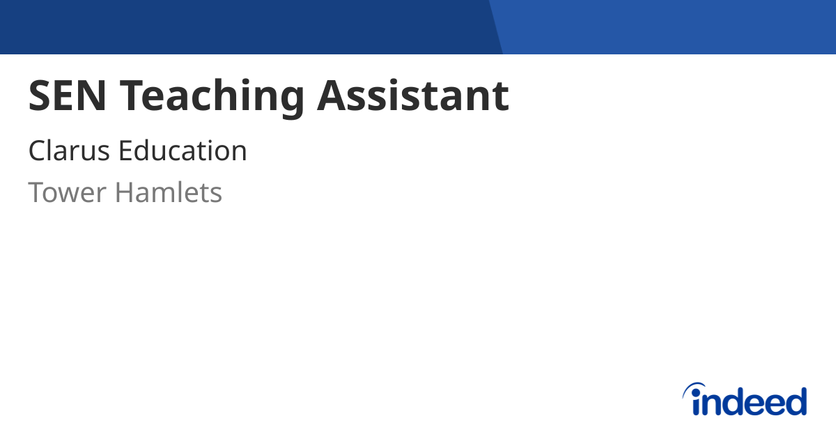 SEN Teaching Assistant - Tower Hamlets - Indeed.com