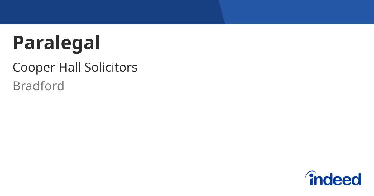 Paralegal - Bradford BD7 1HR - Indeed.com
