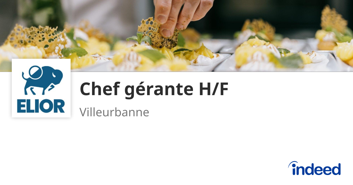 Chef gérante H/F - 69100 Villeurbanne - Indeed.com