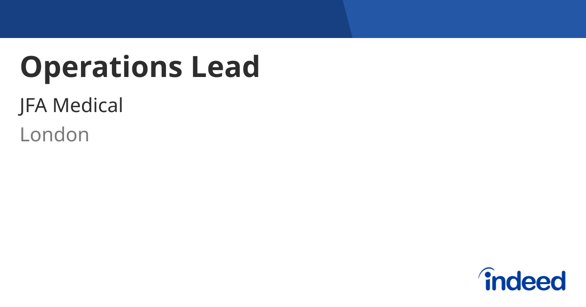 Operations Lead - London E1 - Indeed.com