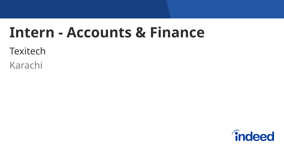 Intern - Accounts & Finance - Karachi - Indeed.com