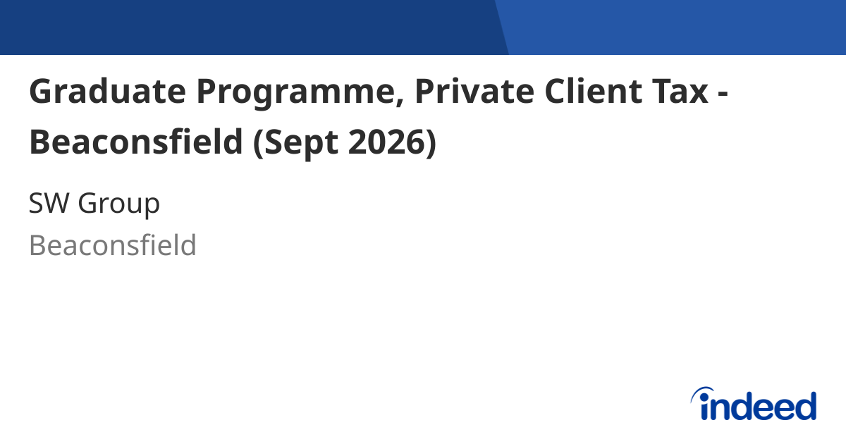 Graduate Programme, Private Client Tax - Beaconsfield (Sept 2026 ...