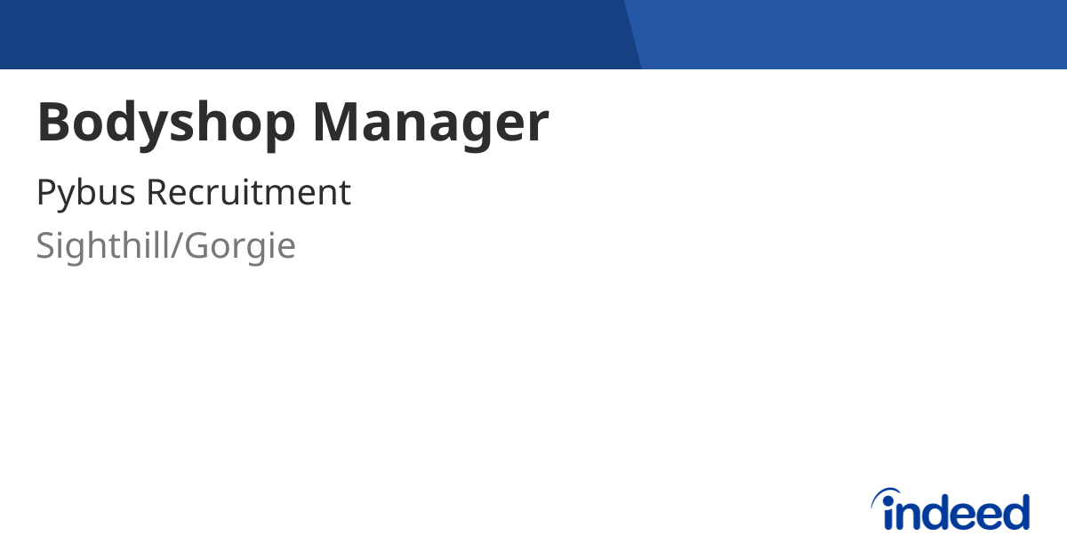 Bodyshop Manager - Sighthill/Gorgie EH11 4DB - Indeed.com