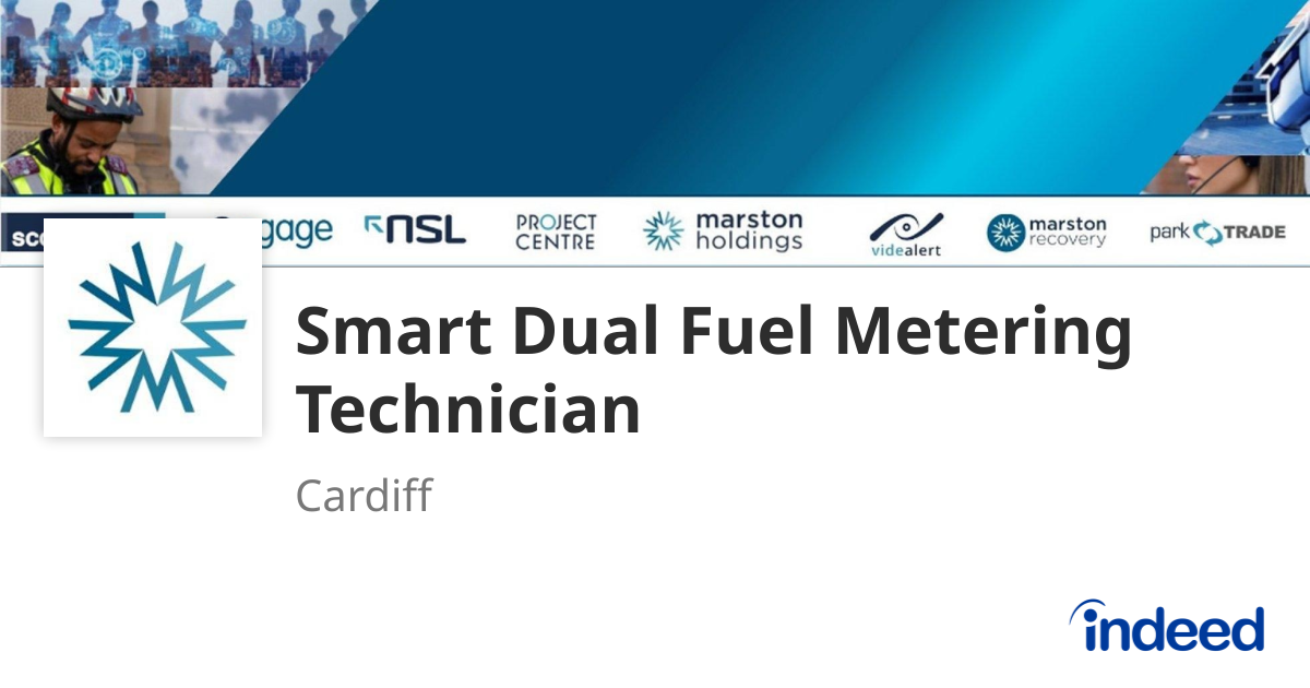 Smart Dual Fuel Metering Technician - Cardiff CF10 1EP - Indeed.com
