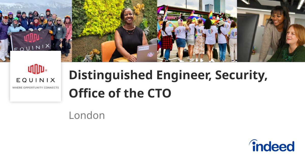 Distinguished Engineer, Security, Office of the CTO - London EC2M 4YR - Indeed.com