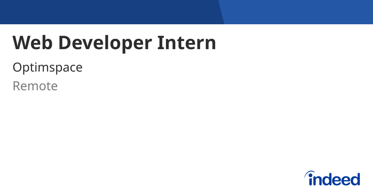 Web Developer Intern - Remote - Indeed.com