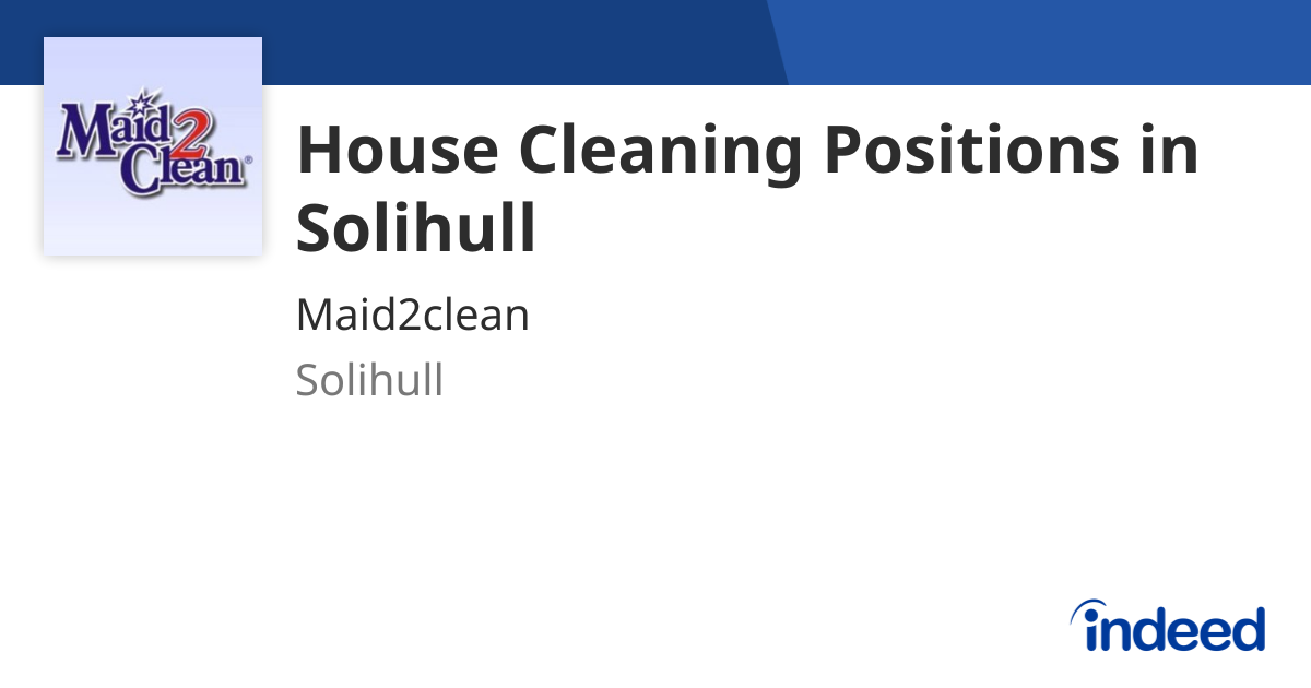 House Cleaning Positions in Solihull - Solihull - Indeed.com