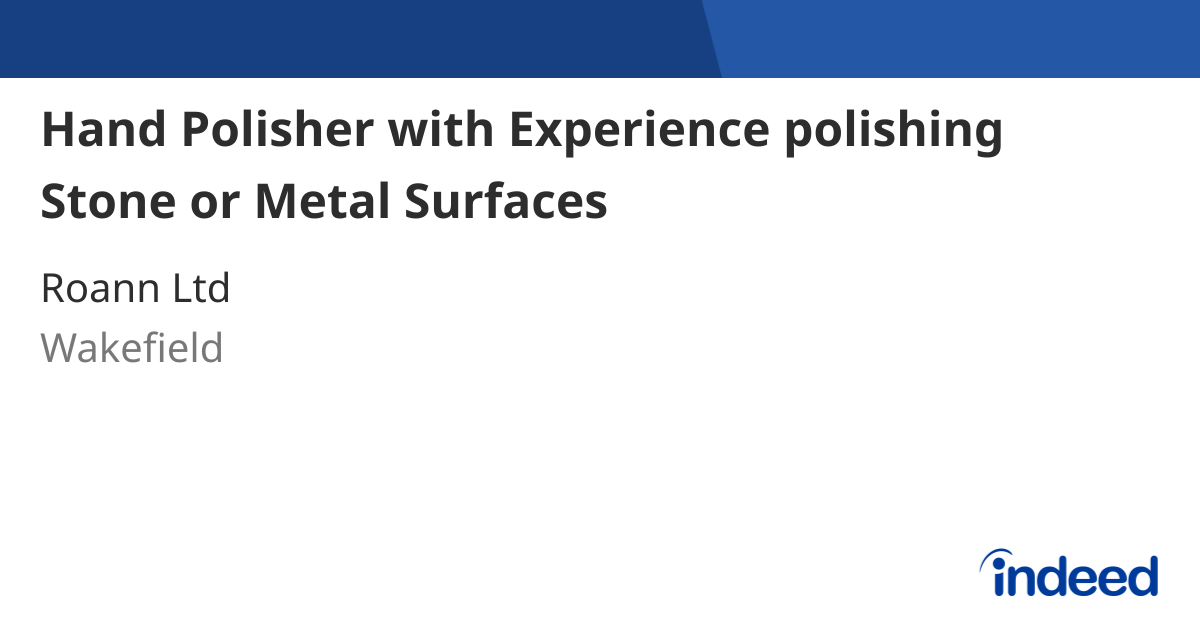 Edge Polisher with Experience polishing Stone or Metal Surfaces ...