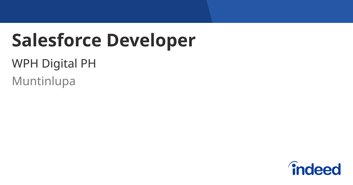 Salesforce Developer - Muntinlupa - Indeed.com
