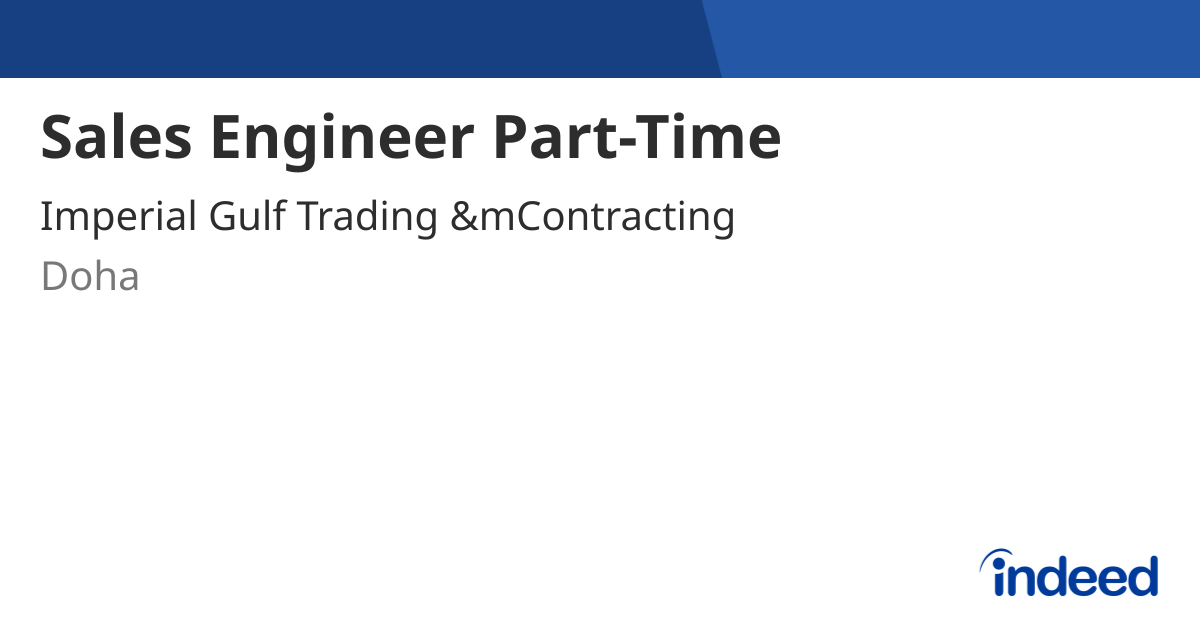 Sales Engineer Part-Time - Doha - Indeed.com