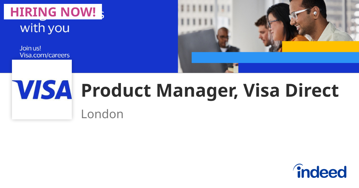Product Manager, Visa Direct - London - Indeed.com