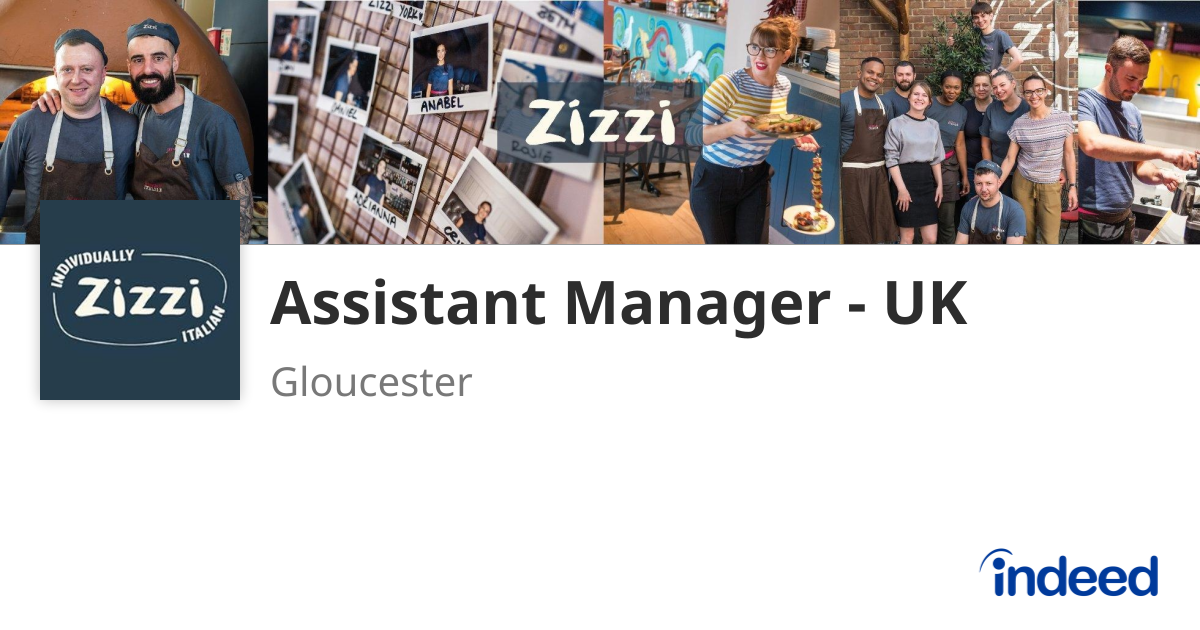 Assistant Manager - UK - Gloucester GL1 5SH - Indeed.com