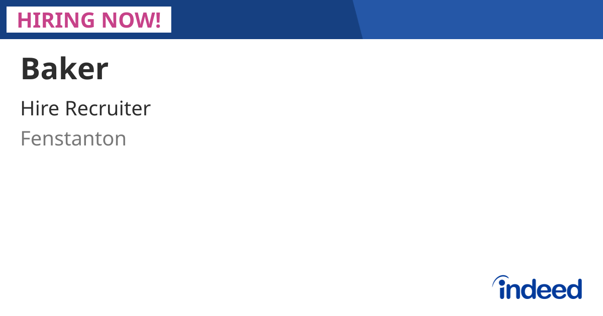 Baker - Fenstanton PE28 - Indeed.com