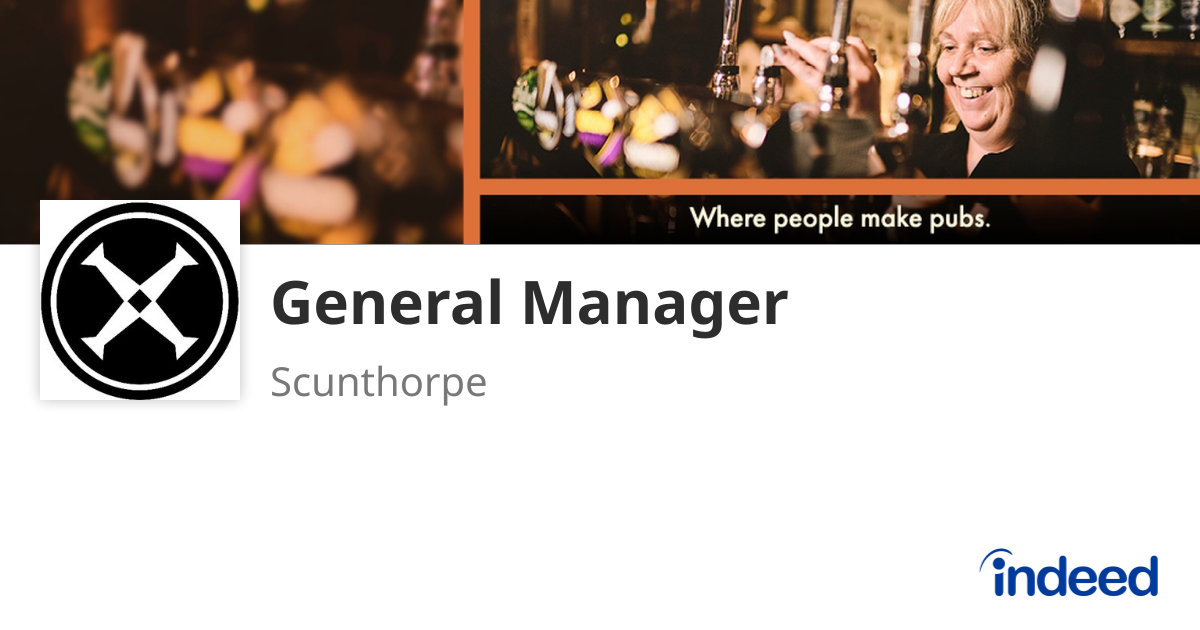 General Manager - Scunthorpe DN17 2AB - Indeed.com