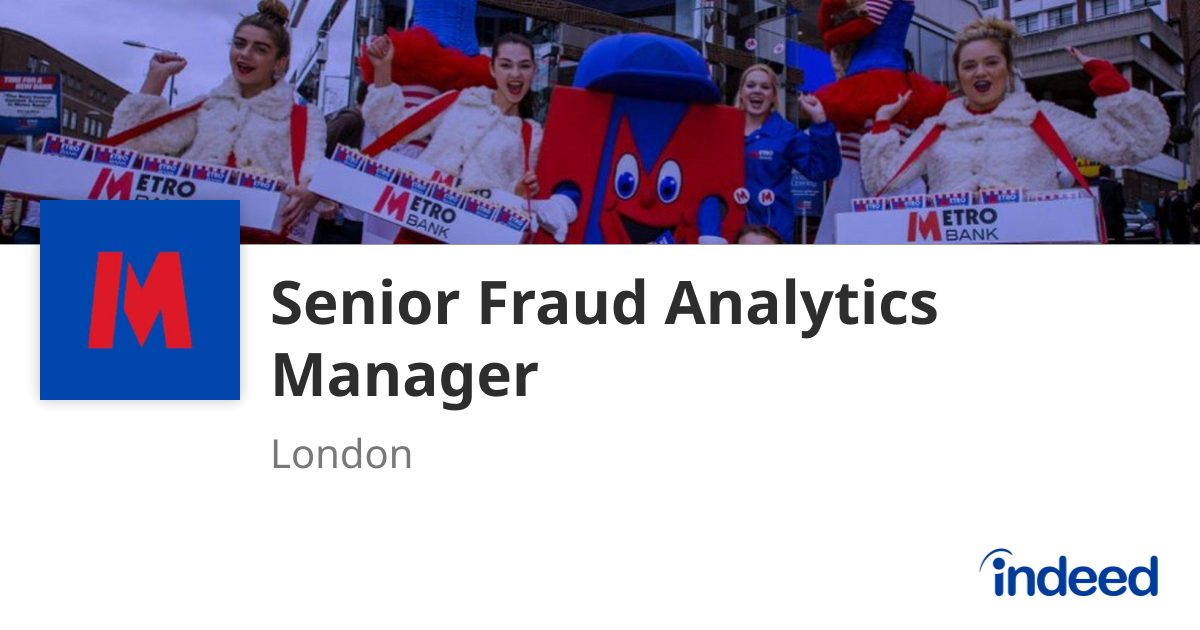 Senior Fraud Analytics Manager - London - Indeed.com