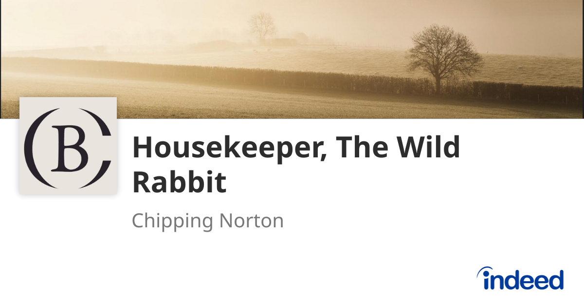 Housekeeper, The Wild Rabbit - Chipping Norton OX7 6YA - Indeed.com