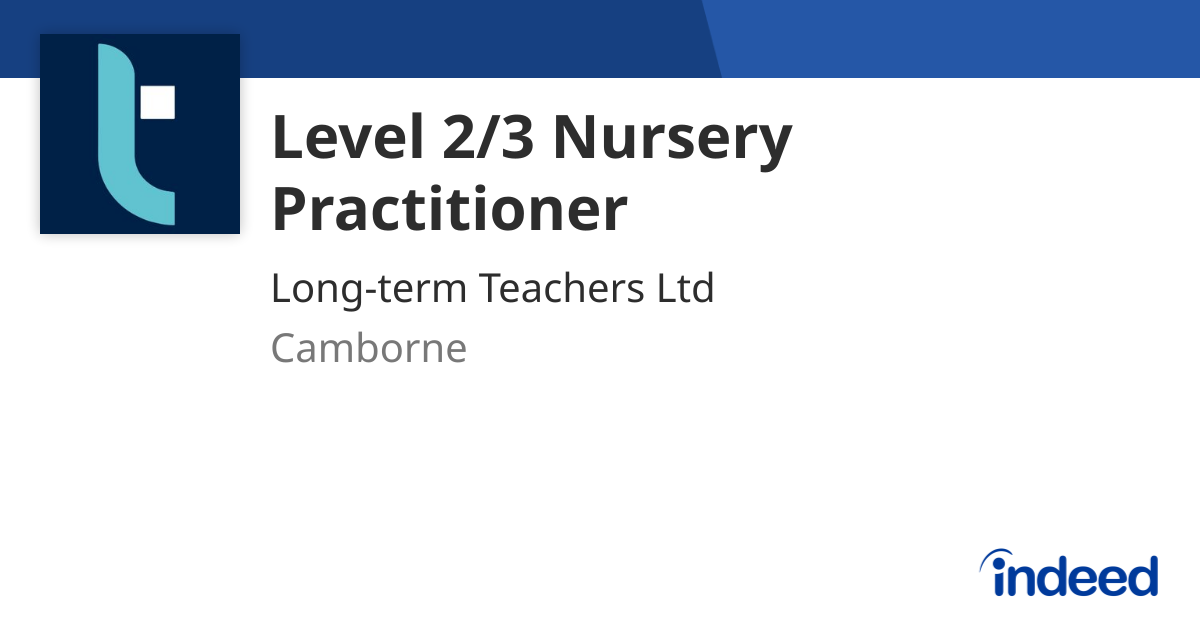 Level 2/3 Nursery Practitioner - Camborne - Indeed.com