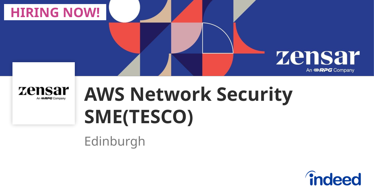 AWS Network Security SME(TESCO) - Edinburgh - Indeed.com