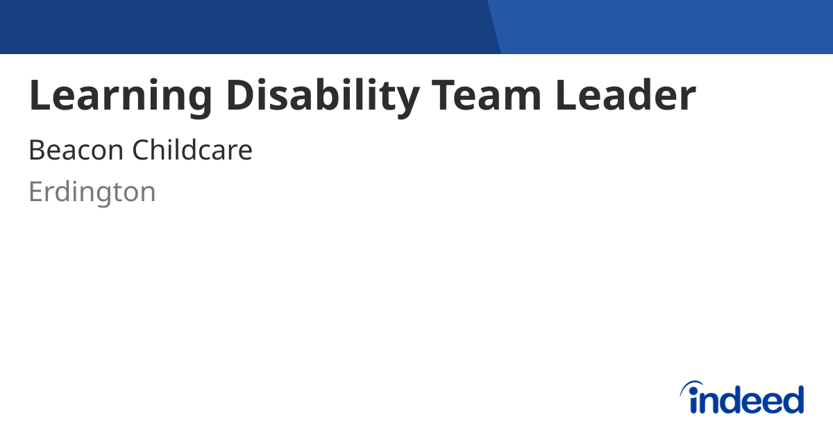 Learning Disability Team Leader - Erdington B23 - Indeed.com