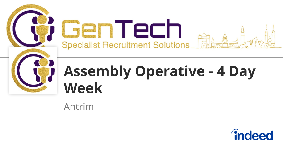 Assembly Operative - 4 Day Week - Antrim - Indeed.com