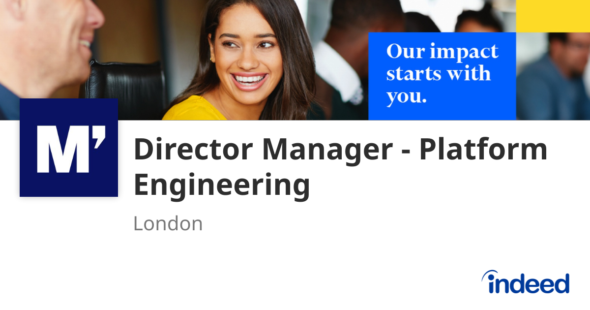 Director Manager - Platform Engineering - London EC3R - Indeed.com