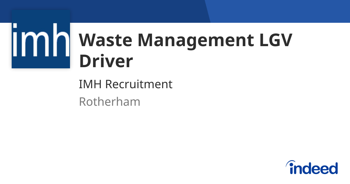 Waste Management LGV Driver - Rotherham S66 8QL - Indeed.com