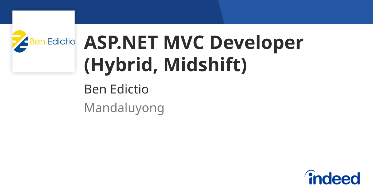 ASP.NET MVC Developer (Hybrid, Midshift) - Mandaluyong - Indeed.com