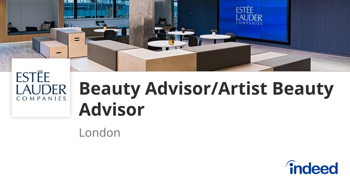 Beauty Advisor/Artist Beauty Advisor - London - Indeed.com