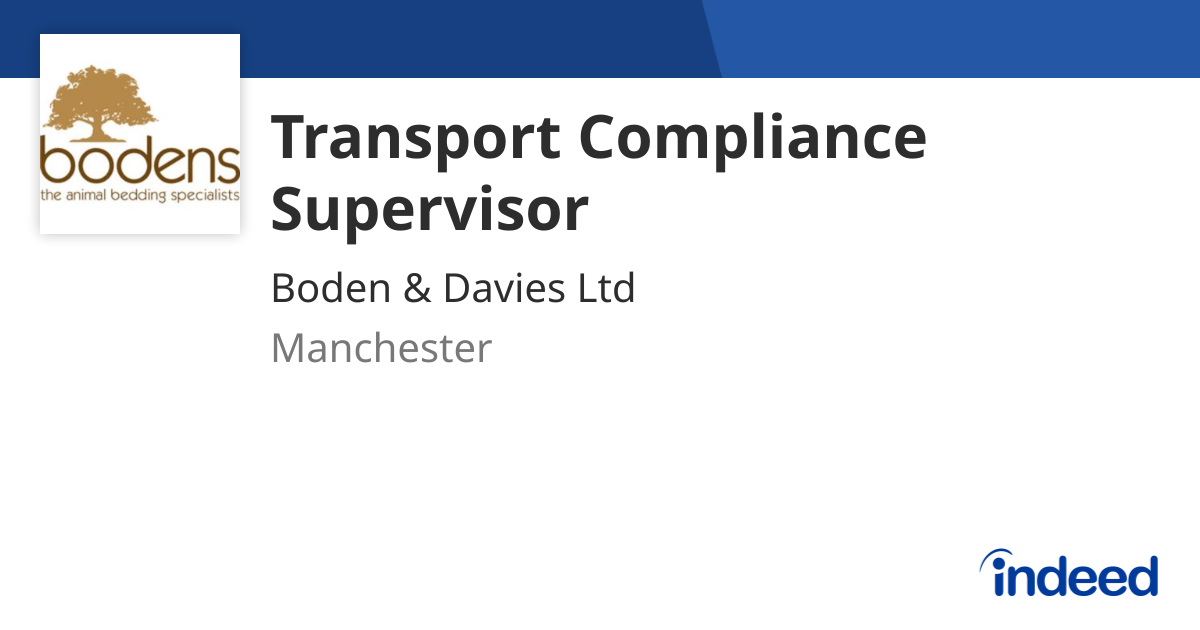 Transport Compliance Supervisor - Manchester M29 7JZ - Indeed.com