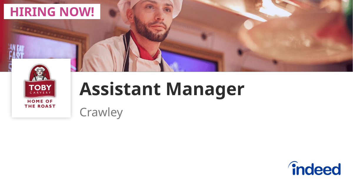Assistant Manager - Crawley RH11 7UR - Indeed.com