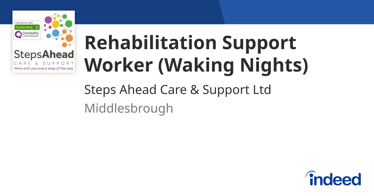 Rehabilitation Support Worker (Waking Nights) - Middlesbrough TS2 - Indeed.com
