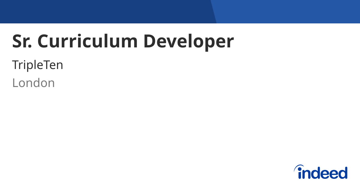 Sr. Curriculum Developer - London - Indeed.com