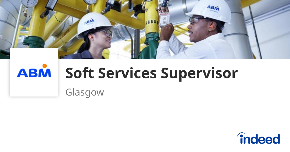 Soft Services Supervisor - Glasgow - Indeed.com
